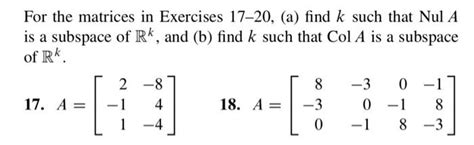 Solved For The Matrices In Exercises A Find K Such Chegg