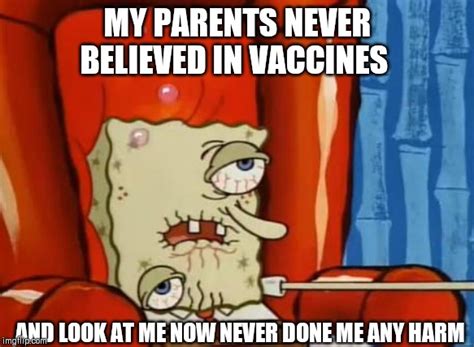 Sick Spongebob Memes And S Imgflip