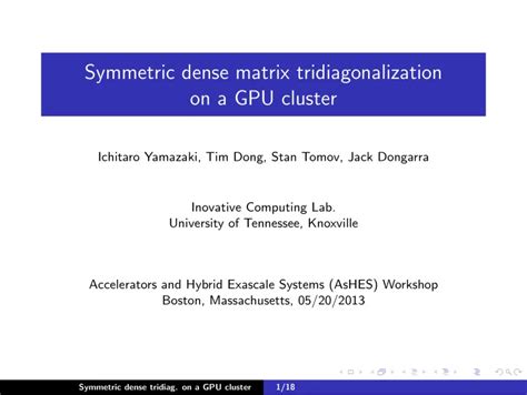 Ppt Symmetric Dense Matrix Tridiagonalization On A Gpu Cluster Ichitaro Powerpoint