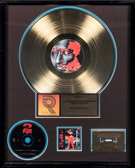 2pac Strictly 4 My N I G G A Z Was Certified Gold By The Riaa