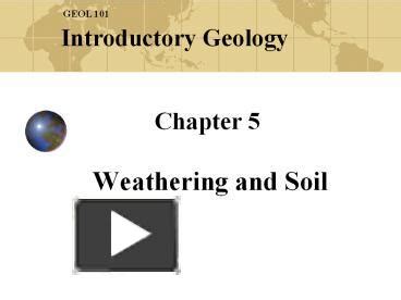 PPT Chapter Weathering And Soil PowerPoint Presentation Free To View Id B Njg M