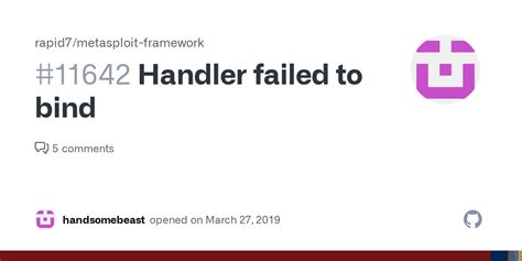 Handler Failed To Bind Issue 11642 Rapid7 Metasploit Framework