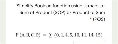 Solved Simplify Boolean Function Using K Mapa Sum Of