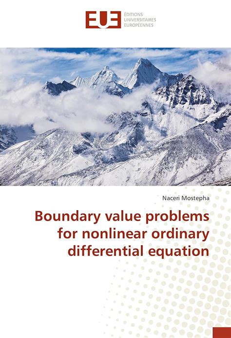 Boundary Value Problems For Nonlinear Ordinary Differential Equation 9783639737585