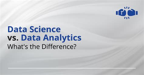 Data Science Vs Data Analytics — Whats The Difference