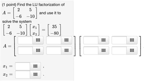 Solved Find The LU Factorization Of A And Chegg Com
