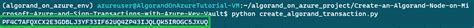 Create A Node On Azure And Sign Transactions With Azure Key Vault And Python Algorand Developer