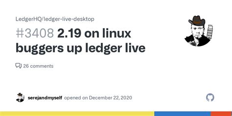 219 On Linux Buggers Up Ledger Live · Issue 3408 · Ledgerhqledger