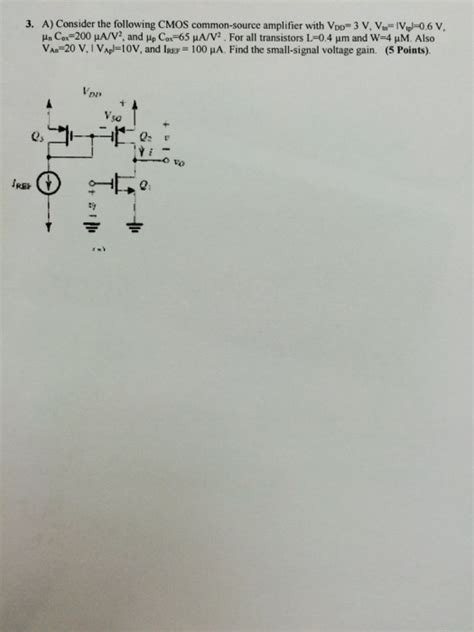 Solved 3 A Consider The Following Cmos Common Source