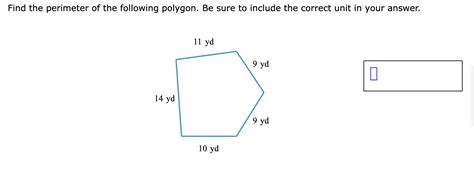 Solved Find The Perimeter Of The Following Polygon Be Sure