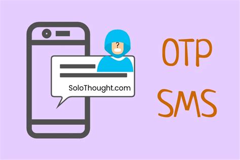 System Design To Secure OTP From Eavesdropping Apps SoloThought