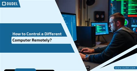 how to control a different computer remotely step by step guide