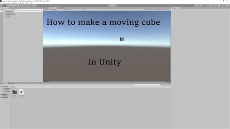 How To Make A Moving Cube In Unity Youtube