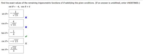 SOLVED Find The Exact Values Of The Remaining Trigonometric Functions
