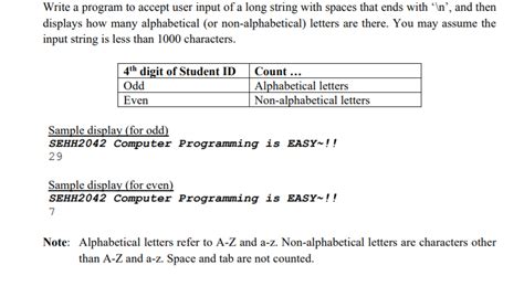 Solved Write A Program To Accept User Input Of A Long String