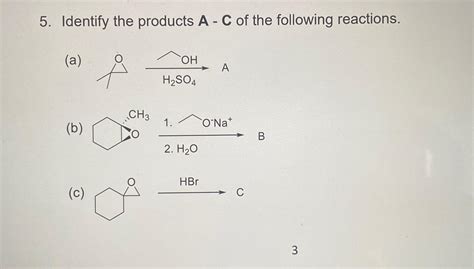 Solved Identify The Products A C Of The Following Chegg Com