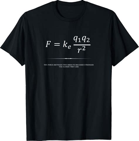 Maths And Science Coulombs Law Force Equation Formula T Shirt