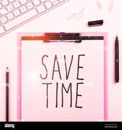 Inspiration Showing Sign Save Time Internet Concept To Do Something