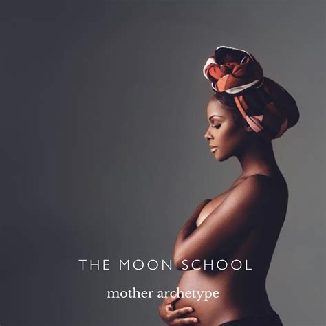 What Is The Mother Archetype 2024 Update Plus Examples The Moon School