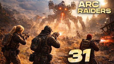 Arc Raiders Coop Playthrough [part 31] Youtube