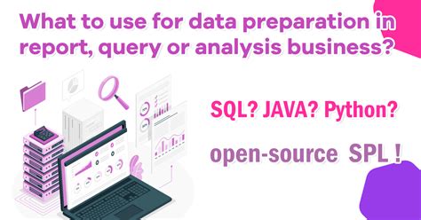 What To Use For Data Preparation In Report Query Or Analysis Business