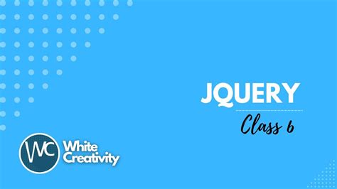 Jquery Class 6 Adding And Removing Elements Youtube