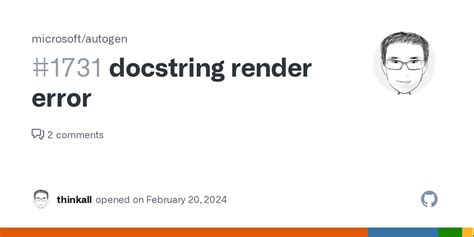 Docstring Render Error · Issue 1731 · Microsoftautogen · Github