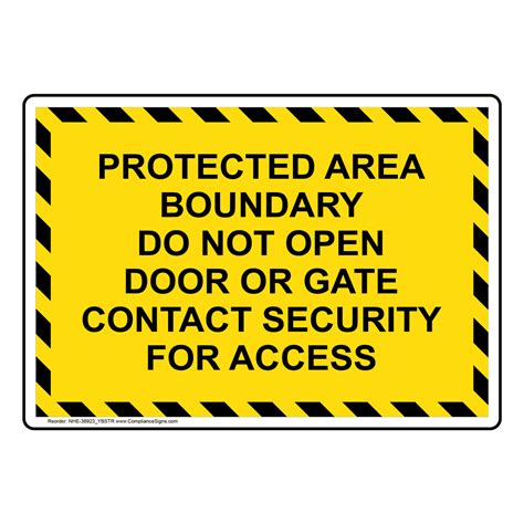 Protected Area Boundary Do Not Open Door Sign Nhe 38923ybstr