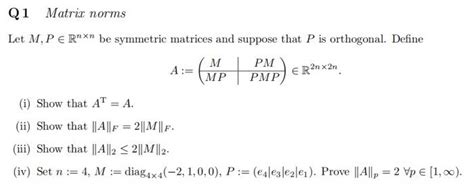 Solved Let M PRnn Be Symmetric Matrices And Suppose That P Chegg Com