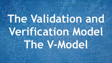 The Validation And Verification Model The V Model Mohamed Sami