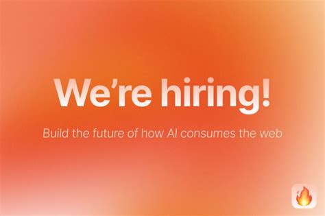 Firecrawl On Linkedin Exciting News Were Expanding Our Team And