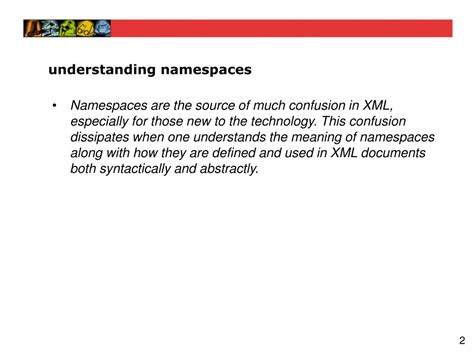 Ppt Understanding Xml Namespaces Powerpoint Presentation Free Download Id5662972