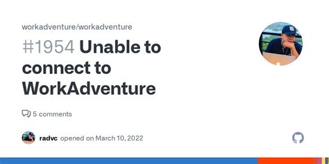 Unable To Connect To Workadventure · Issue 1954 · Workadventure