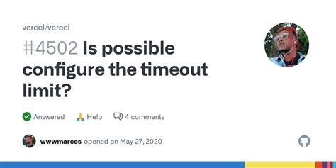 Is Possible Configure The Timeout Limit · Discussion 4502 · Vercelvercel · Github
