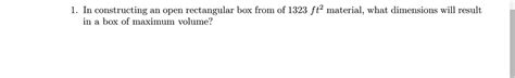 Solved In Constructing An Open Rectangular Box From Of 1323 Ft
