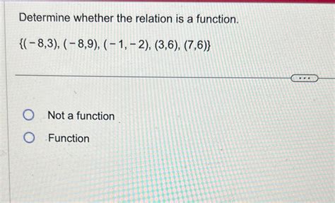 Solved Determine Whether The Relation Is A
