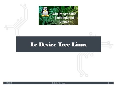 Le Device Tree Linux Ppt