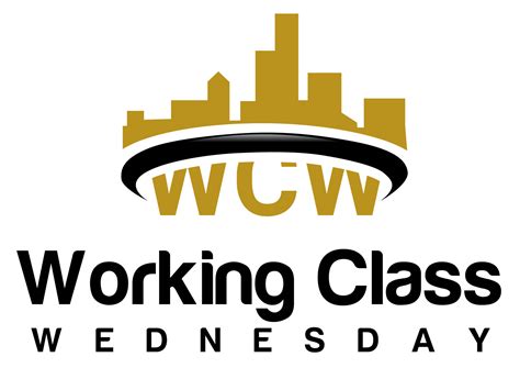 Working Class Wednesday The Ultimate Networking Experience