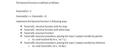Solved The Factorial Function Is Defined As Follows Chegg Com