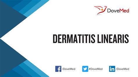 Dermatitis Linearis