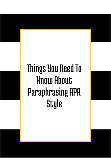 Things You Need To Know About Paraphrasing APA Style