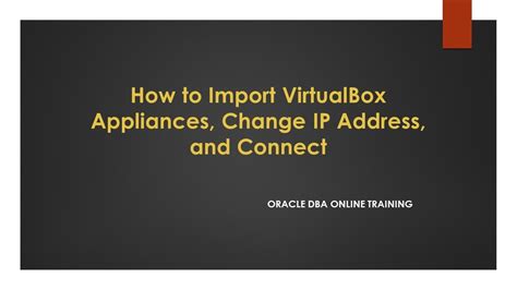 How To Import VirtualBox Appliances Change IP Address And Connect YouTube