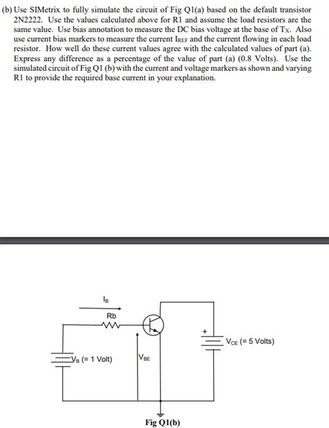 Get Answer B Use Simetrix To Fully Simulate The Circuit Of Fig