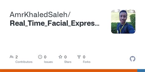 github amrkhaledsaleh real time facial expression recognition