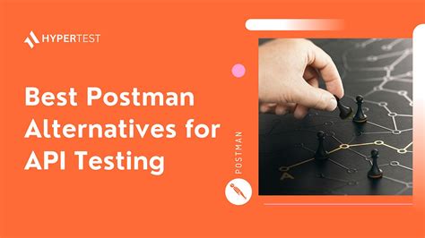 Top Postman Alternatives For 2024 Discover Your Best Options