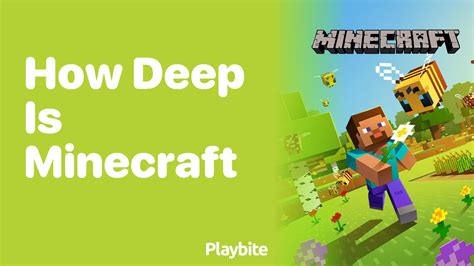 How Deep Is Minecraft Unveiling The Depths Of Your Favorite Sandbox Game Playbite How Deep Is Minecraft Unveiling The Depths Of Your Favorite Sandbox Game Playbite