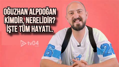 Oğuzhan Alpdoğan Kimdir Kaç Yaşındadır Nerelidir