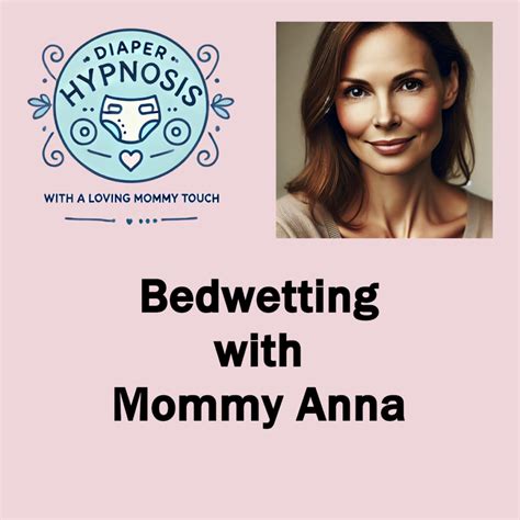 Diaper Hypnosis With A Loving Mommy Touch
