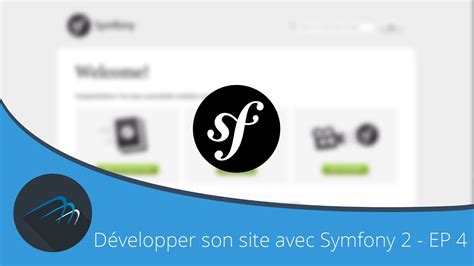Tuto Développer Son Site Avec Symfony 2 Ep4 Twig Youtube