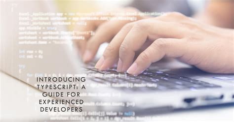 Quick Introduction To Typescript You Will Probably Need To Introduce